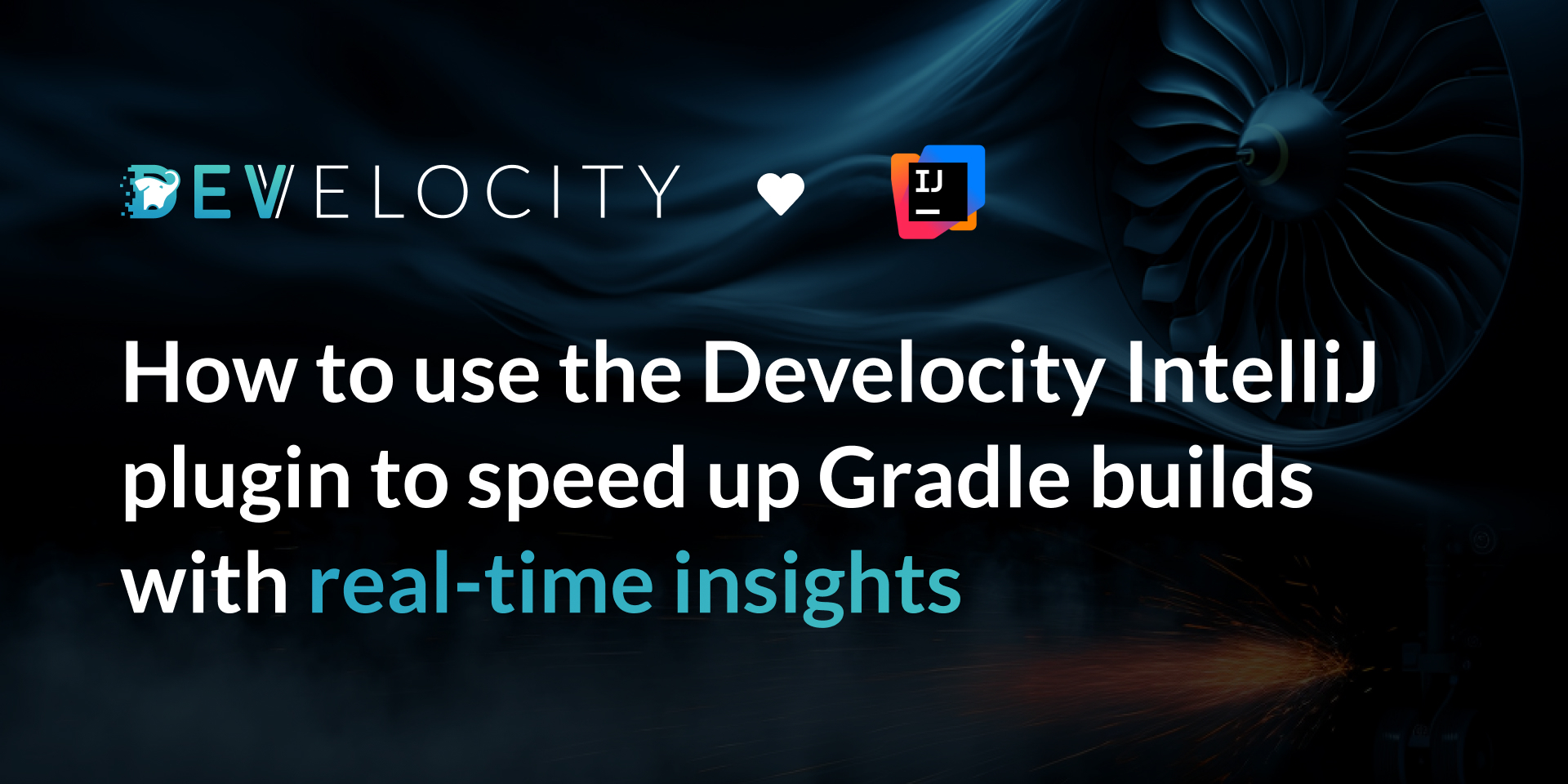 How to use the Develocity IntelliJ plugin to speed up Gradle builds with real-time insights